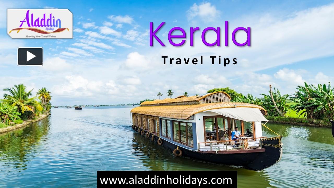 PPT – Basic Travel tips for Kerala PowerPoint presentation | free to download - id: 967ab0-OGI0M