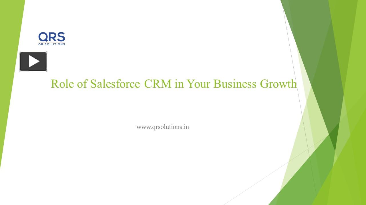 Role Of Salesforce Crm For Business Growth Qr Solutions Pvt Ltd Presentation Free To Download