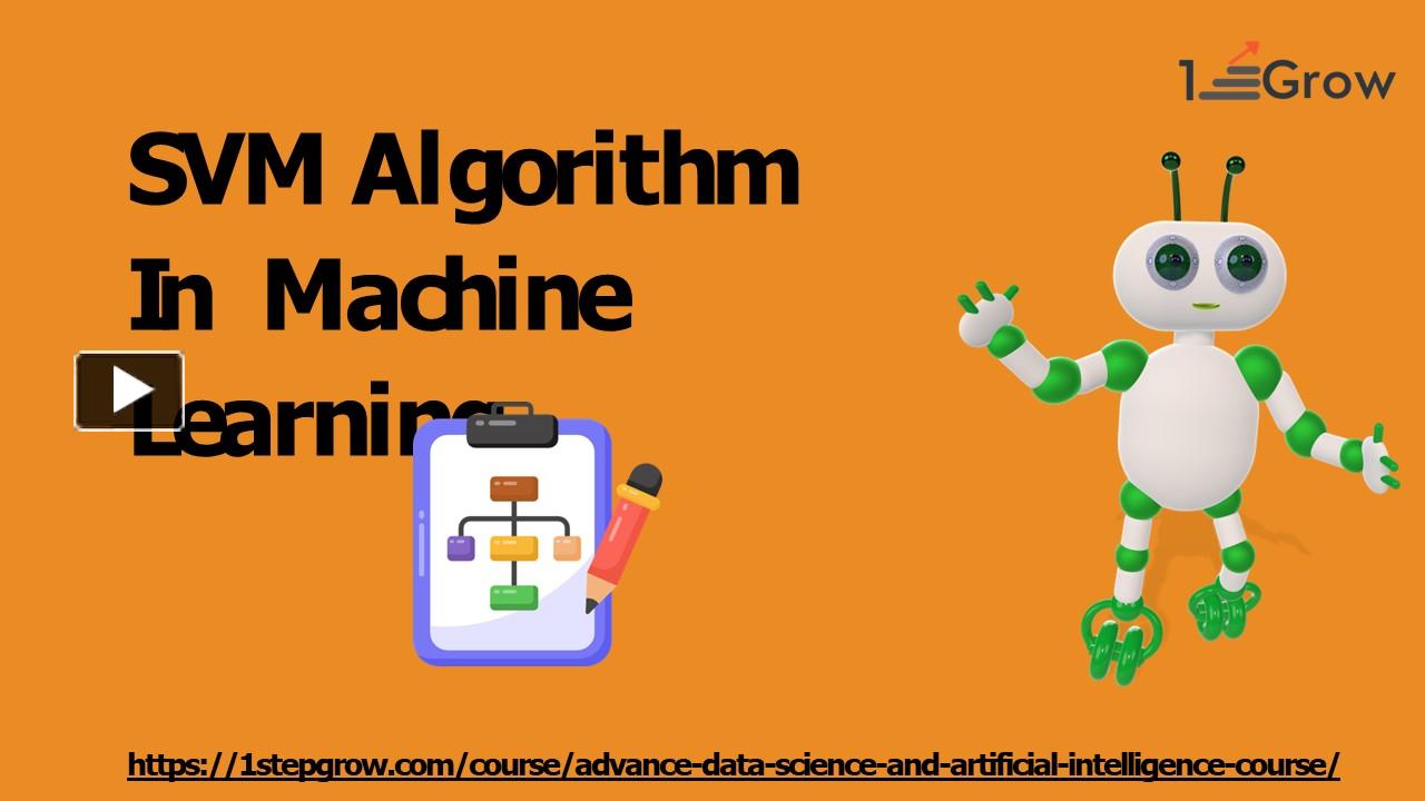 SVM Algorithm In Machine Learning presentation | free to download