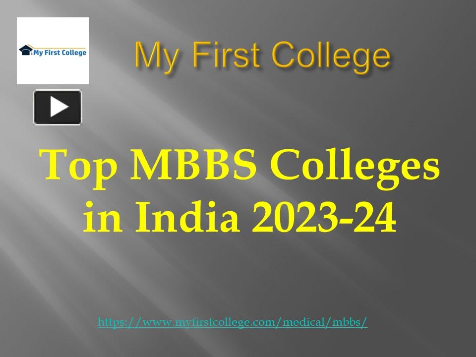 PPT – Top MBBS Colleges in India 2023 PowerPoint presentation | free to download - id: 968040-MTVhY