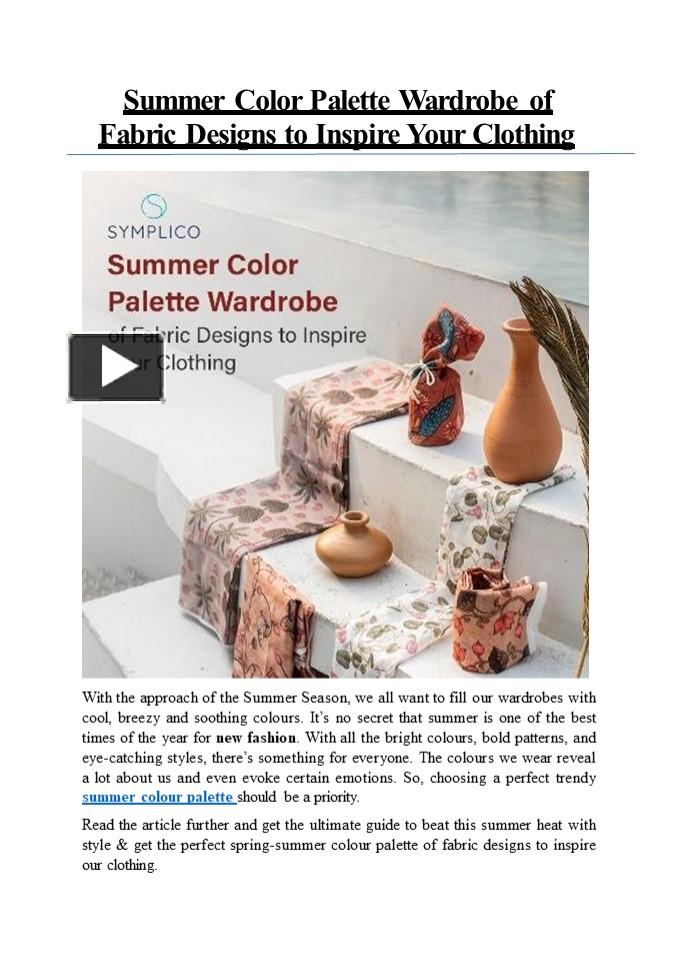 Summer Color Palette Wardrobe of Fabric Designs to Inspire Your ...