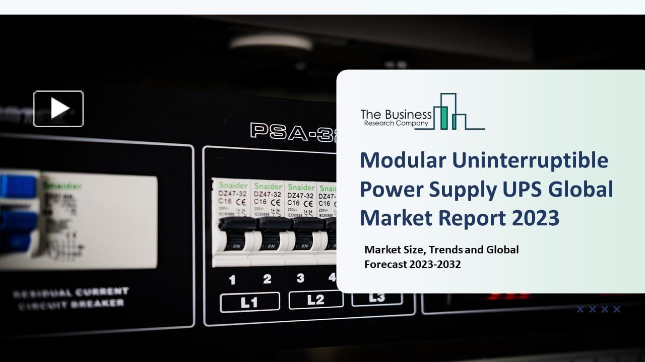 PPT – Modular Uninterruptible Power Supply (UPS) Market Growth, Technology Changes, Key Drivers ...
