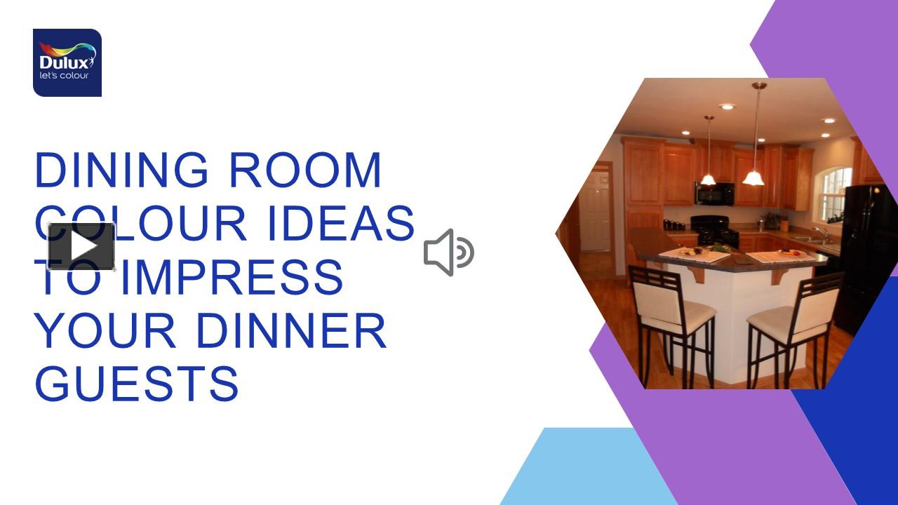 PPT – Amazing dining room colour ideas to impress your dinner guests PowerPoint presentation ...