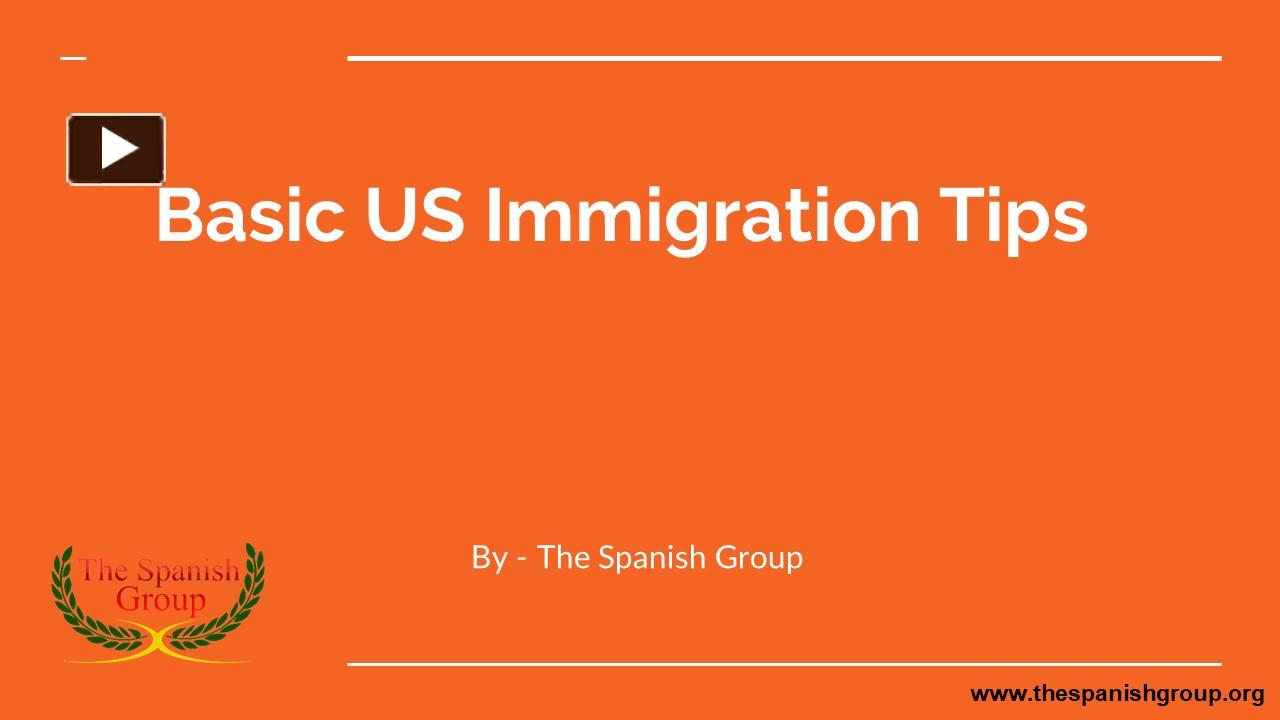 Basic US Immigration Tips presentation | free to download