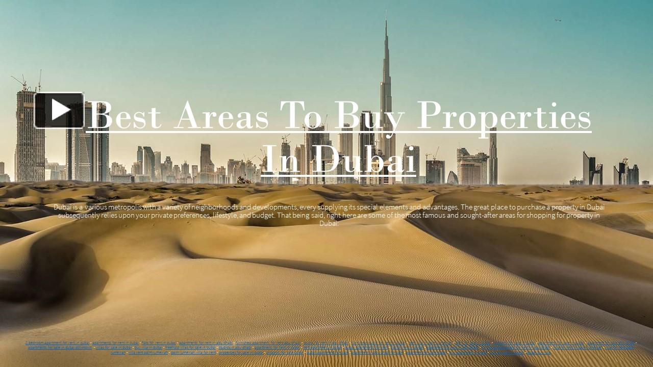 PPT – Best Areas To Buy Properties In Dubai PowerPoint presentation | free to download - id ...