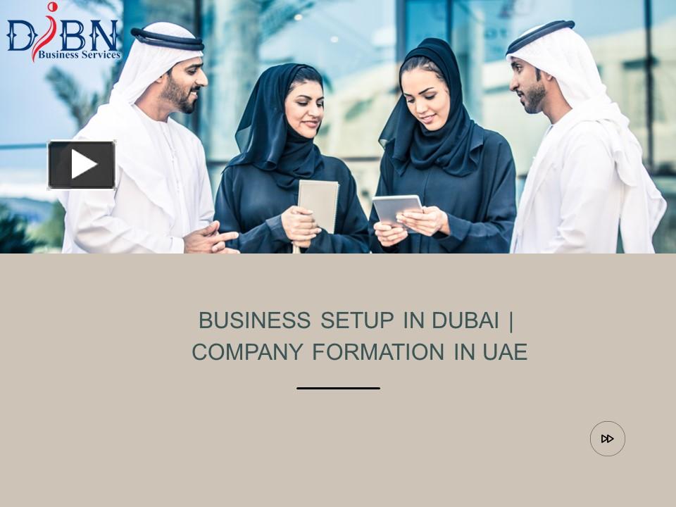 PPT – Business Setup in Dubai | Company Formation in UAE PowerPoint presentation | free to ...