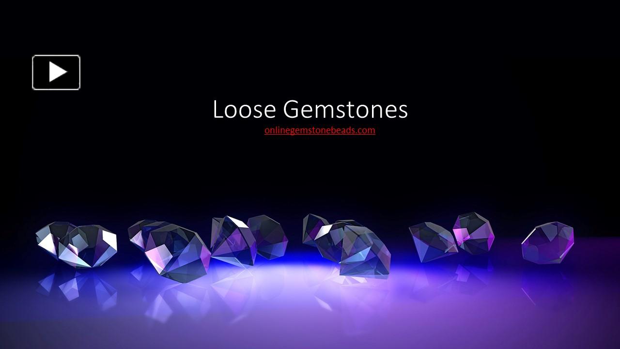 PPT – Online Gemstone Beads PowerPoint presentation | free to download - id: 968626-MzIwO