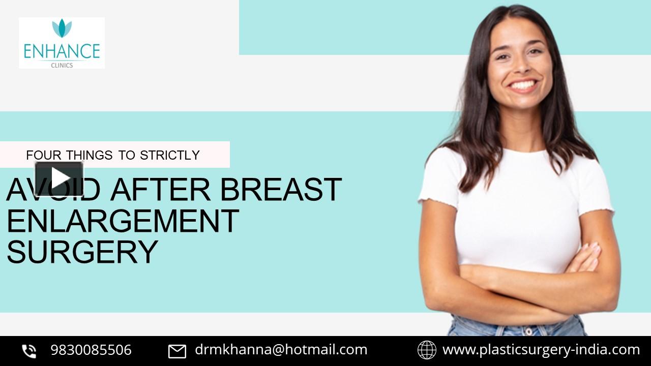 PPT – Four Things To Strictly Avoid After Breast Enlargement Surgery PowerPoint presentation ...