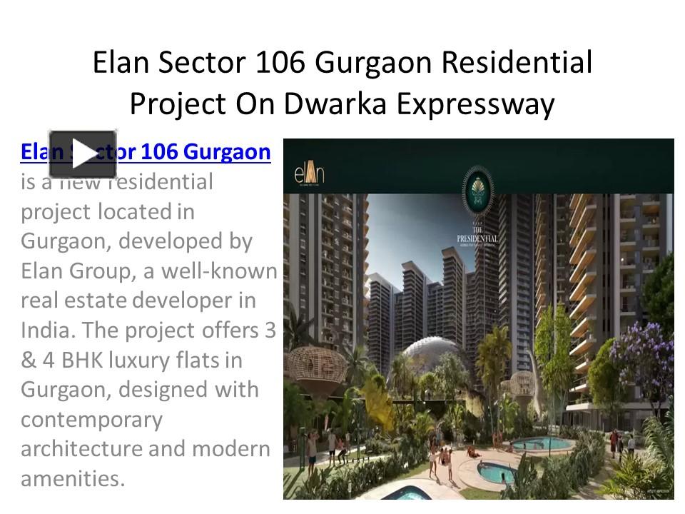 PPT – Elan New Luxury Project Sector 106 Gurgaon 3 & 4 BHK Flats (1) PowerPoint presentation ...