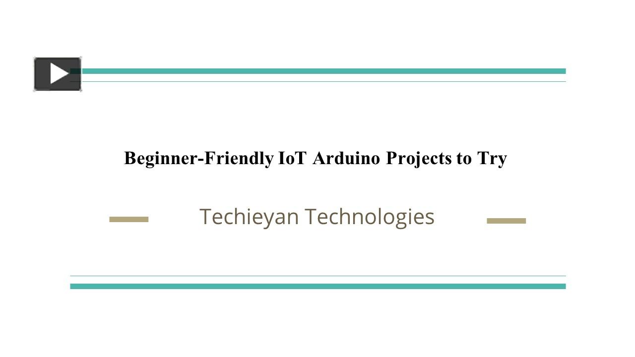Ppt Beginner Friendly Iot Arduino Projects To Try Powerpoint Presentation Free To Download
