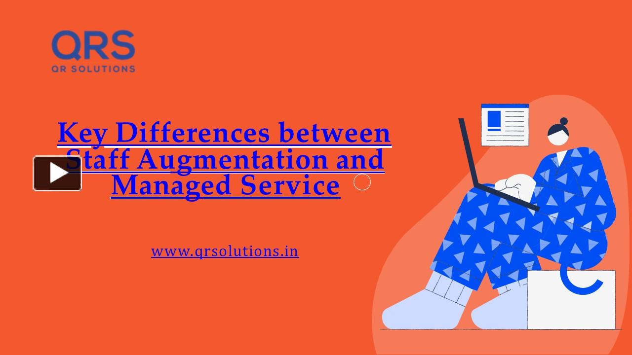 PPT – Key Differences between Staff Augmentation and Managed Service PowerPoint presentation ...