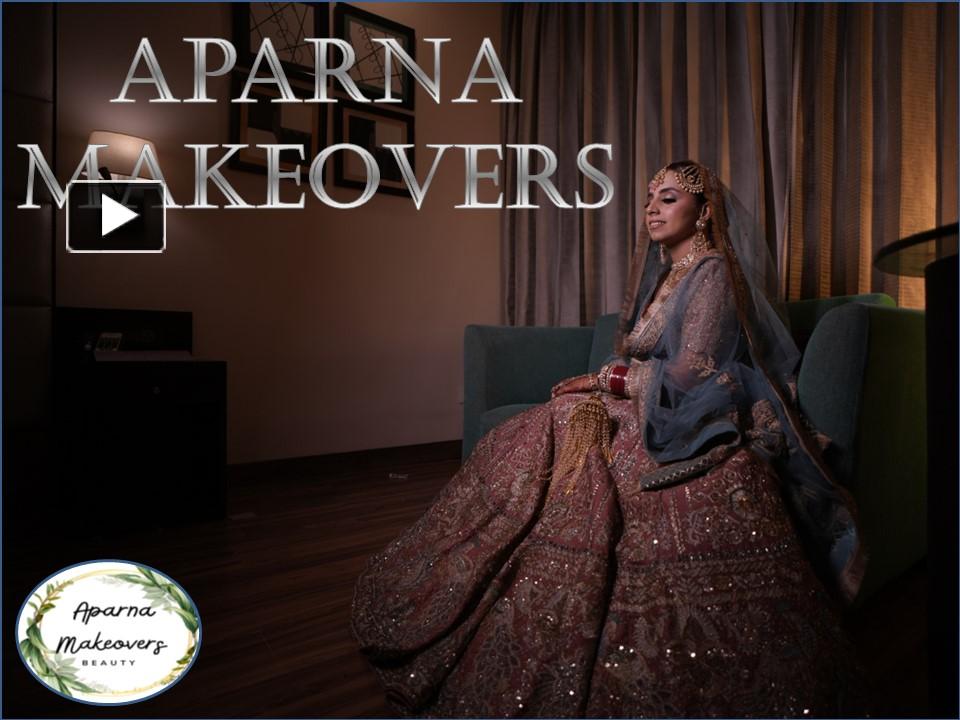 PPT – Aparna Makeover (1) PowerPoint presentation | free to download - id: 9689d2-ZDRkY