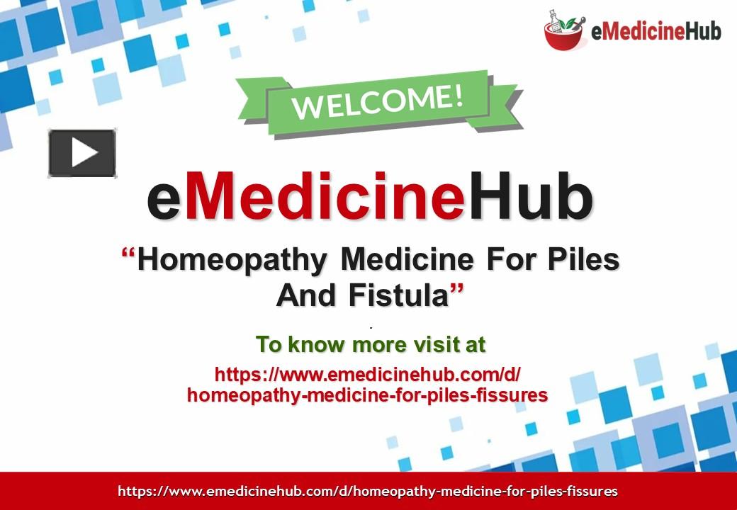 PPT – Homeopathy Medicine For Piles And Fistula PowerPoint presentation | free to download - id ...