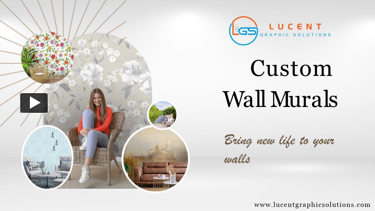 PPT – Custom Wall Murals - Bring New Life To Your Walls PowerPoint presentation | free to ...