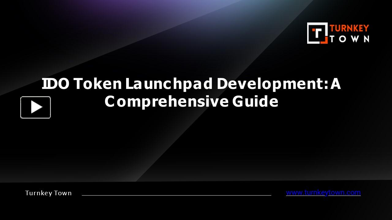 IDO Token Launchpad Development: A Comprehensive Guide presentation | free to download