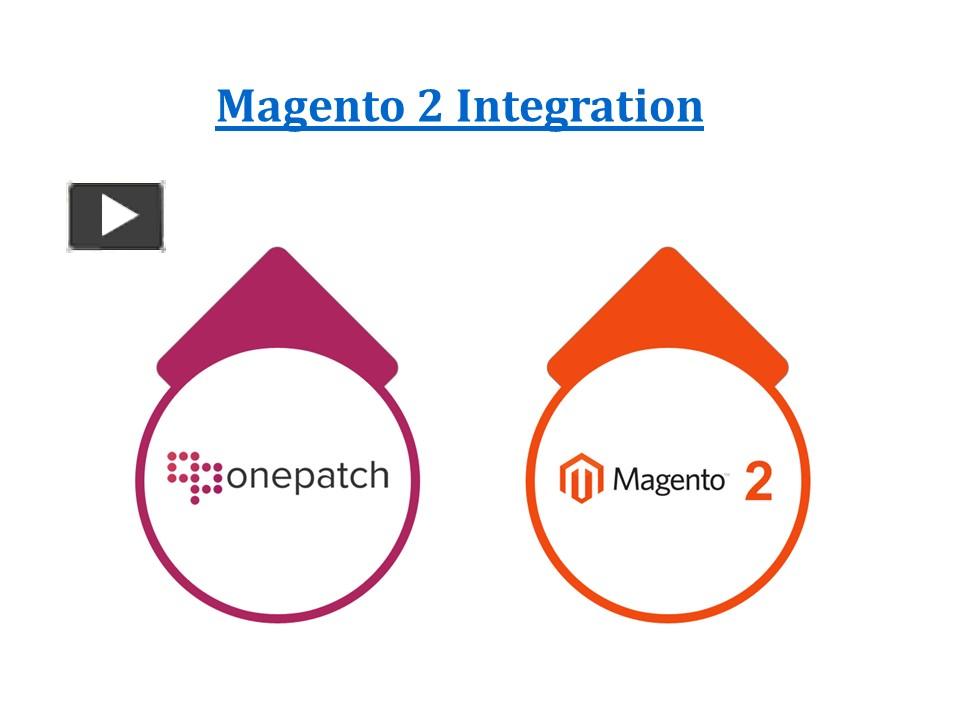 PPT – Magento 2 Integration Solution | Inventory and Order Management Software | OnePatch ...