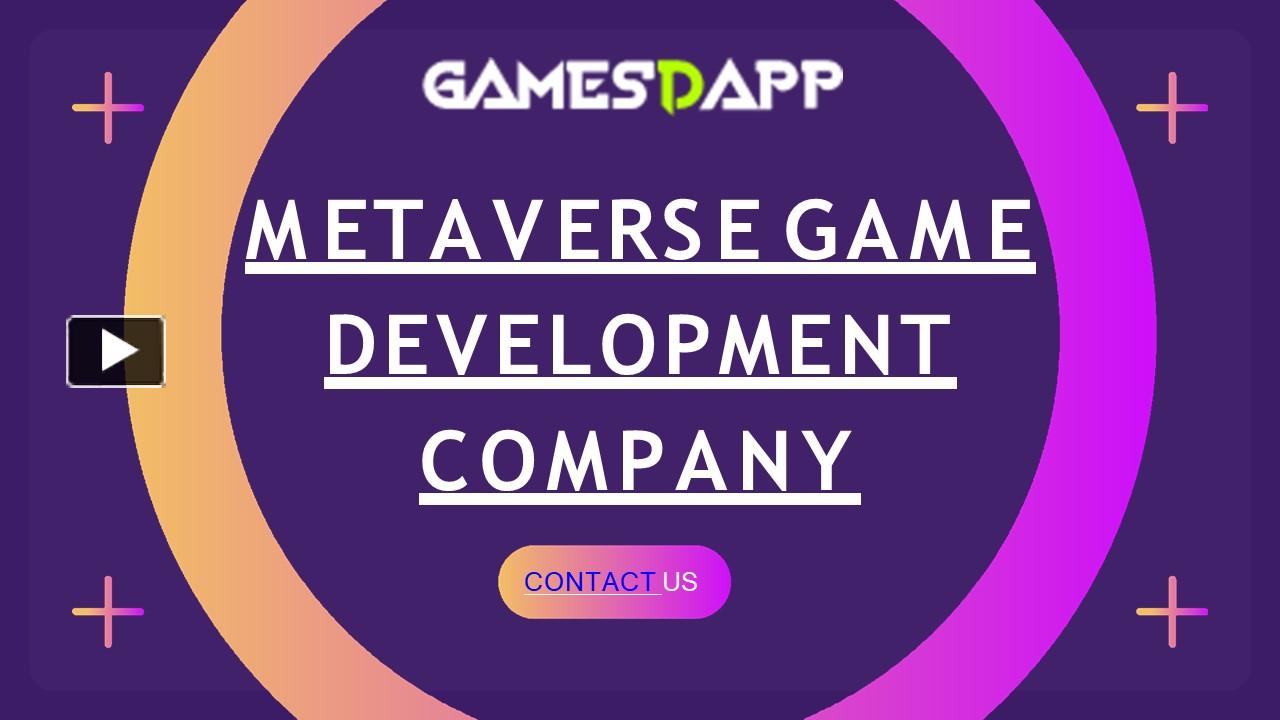 PPT – Metaverse Game Development Company - GamesDapp PowerPoint presentation | free to download ...