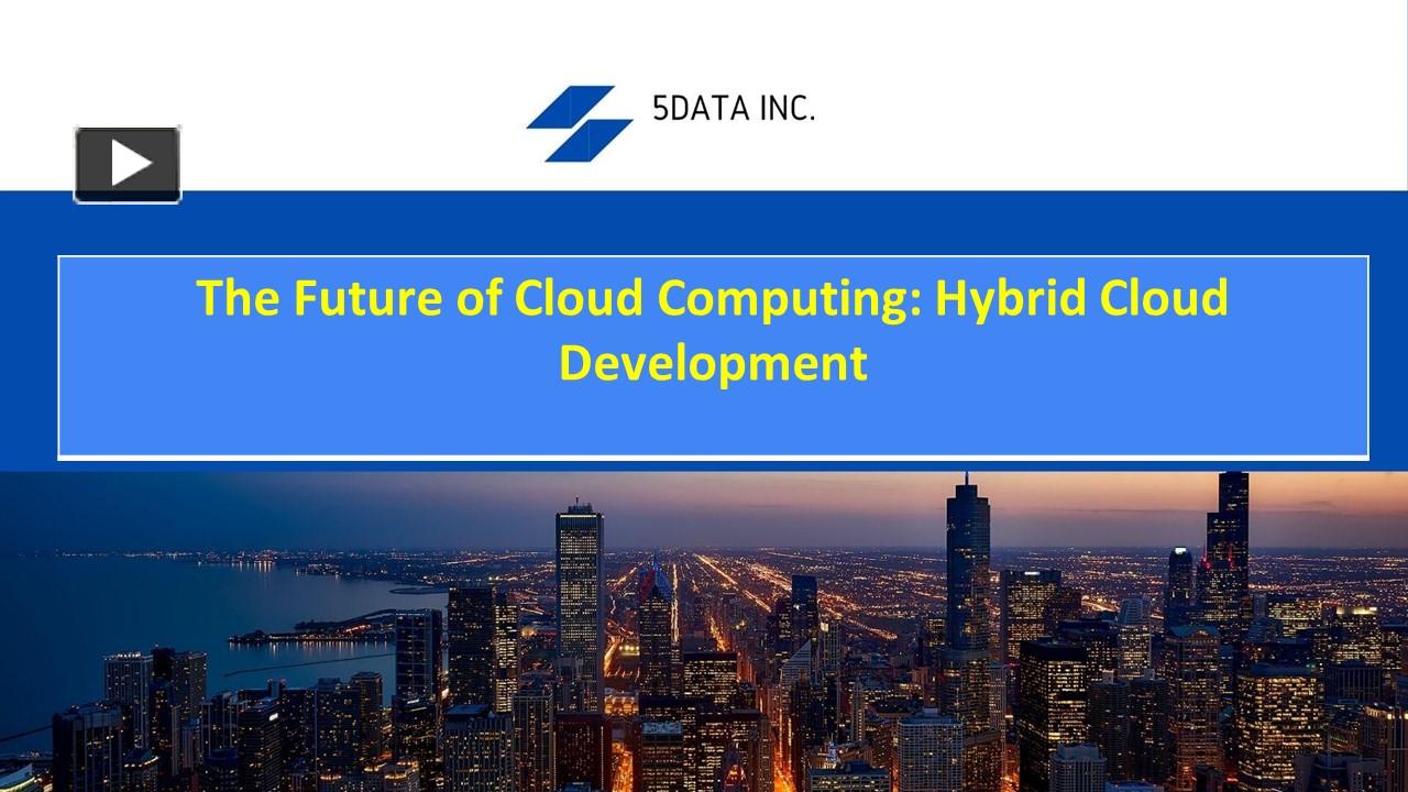 PPT – Top Hybrid Cloud development company| Data Digitization PowerPoint presentation | free to ...