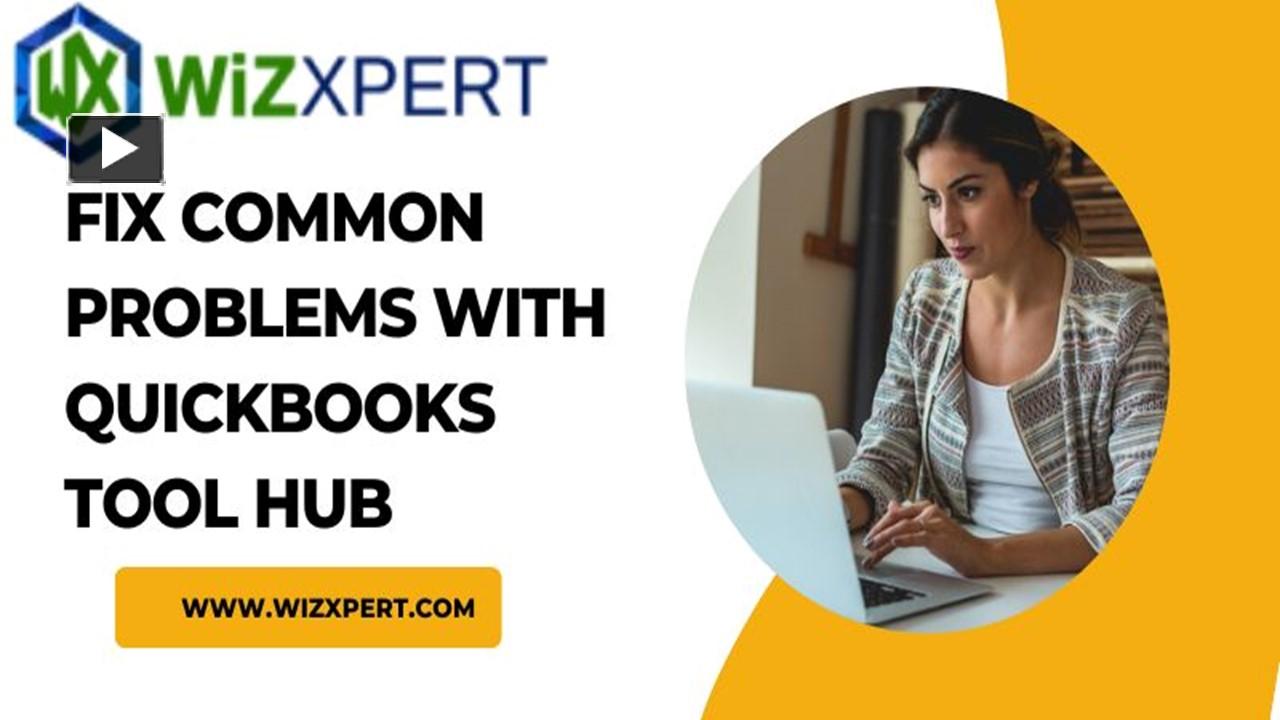 PPT – QuickBooks Tool Hub PowerPoint presentation | free to download - id: 9690df-ZjE2M