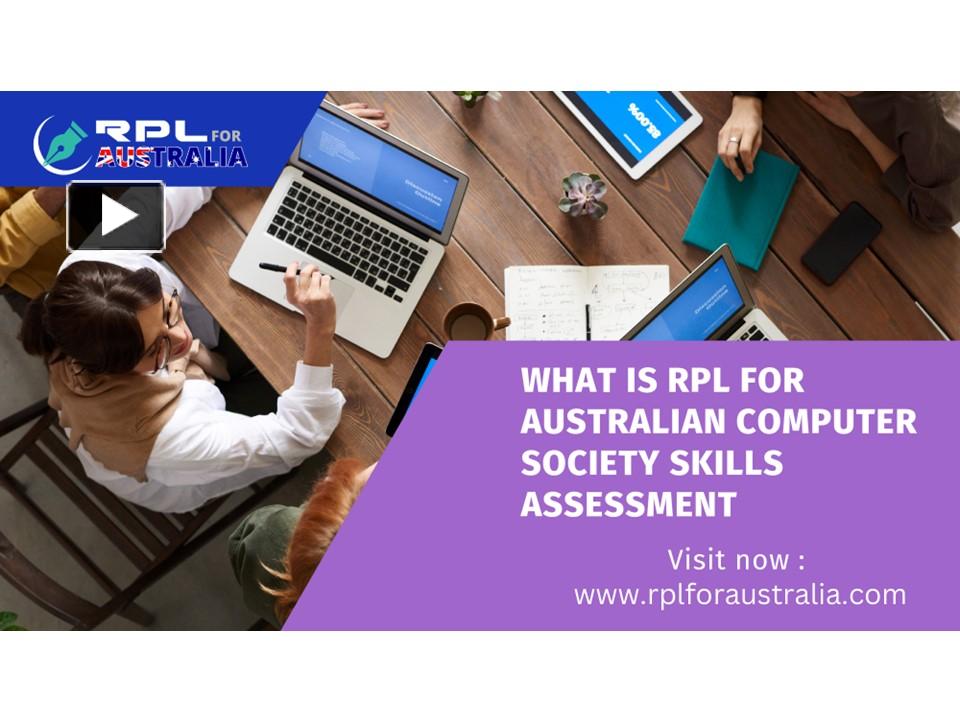 What is RPL for Australian Computer Society Skills Assessment presentation | free to download