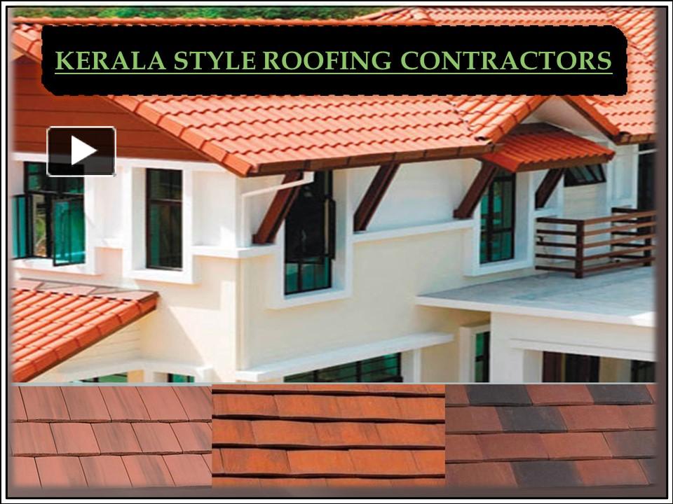 PPT – Kerala Style Roofing Contractors in Chennai PowerPoint ...