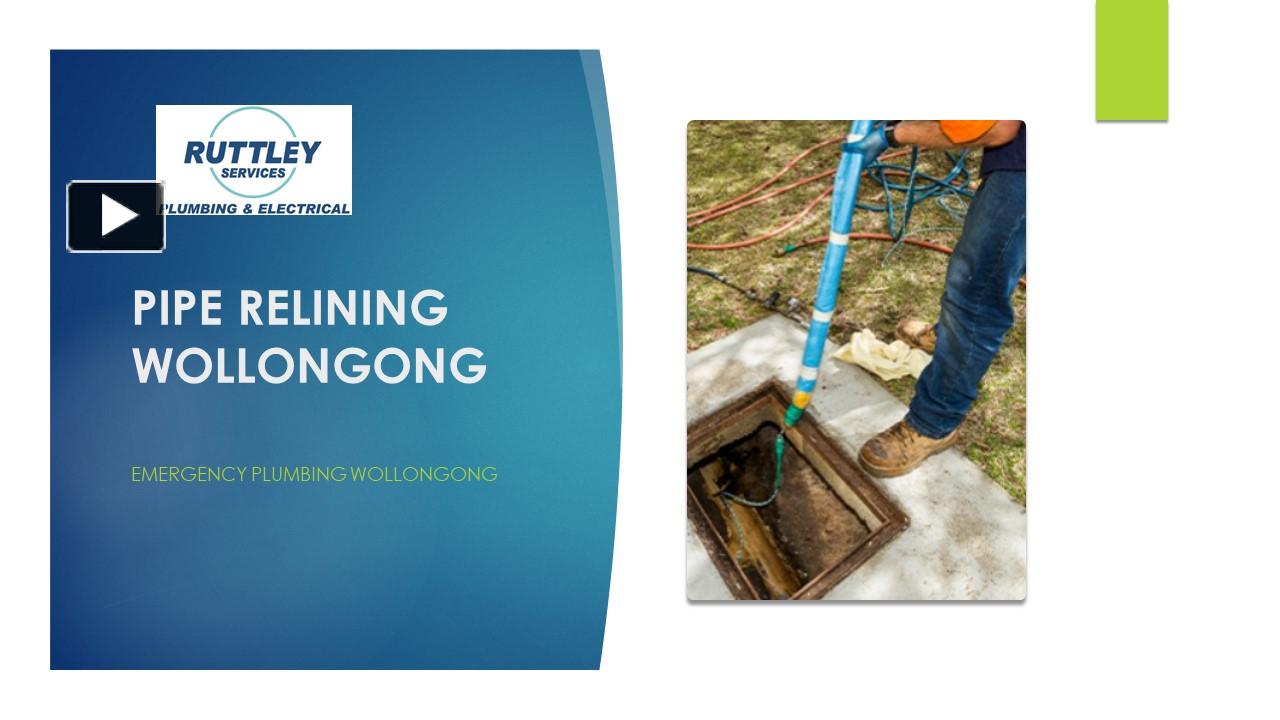 PPT – Pipe Relining Wollongong PowerPoint presentation | free to download - id: 969274-ZDlmM