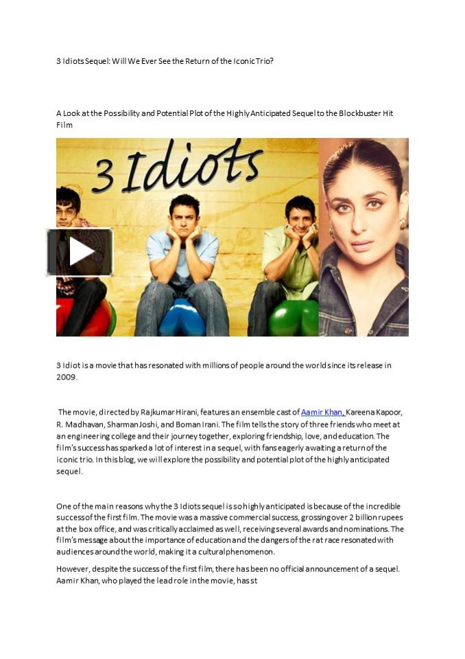 3 Idiot is a movie that has resonated with millions of people around the world since its release ...