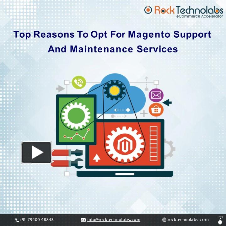 PPT – Top Reasons Why Magento 2 Store Need Dedicated Support and Maintenance PowerPoint ...