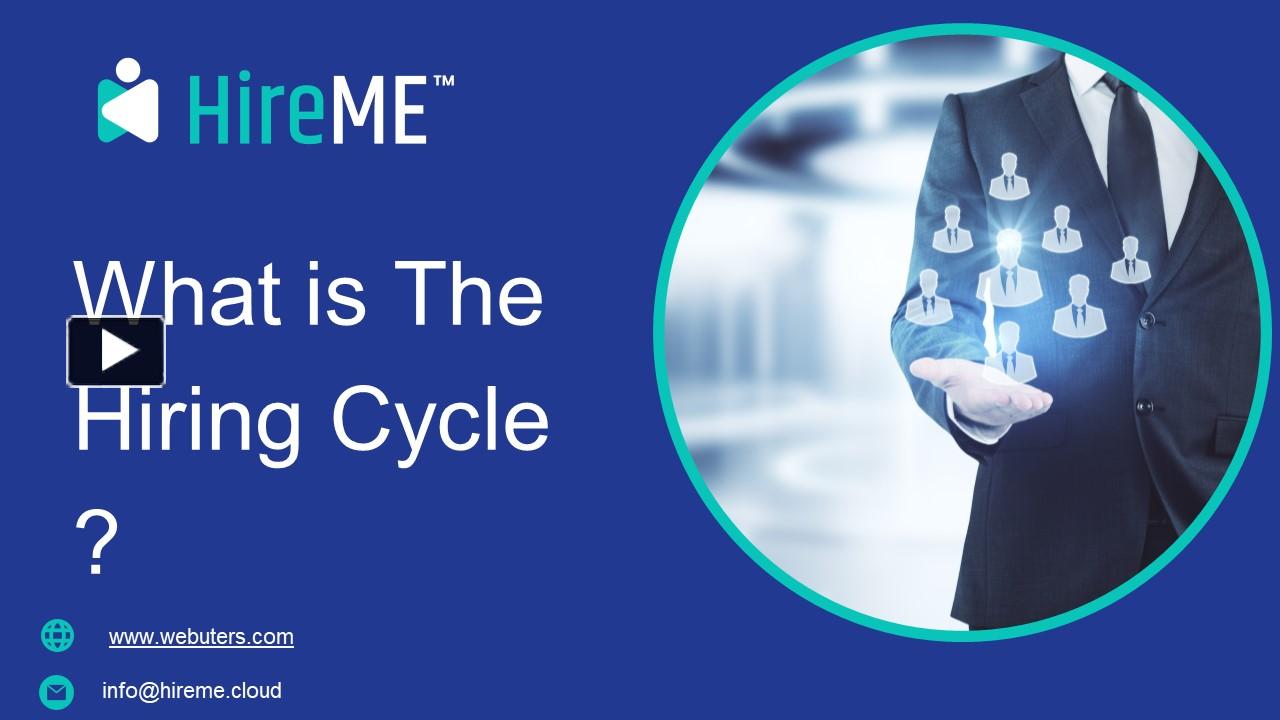 PPT – What is The Hiring Cycle? PowerPoint presentation | free to download - id: 969303-MmQ1Z