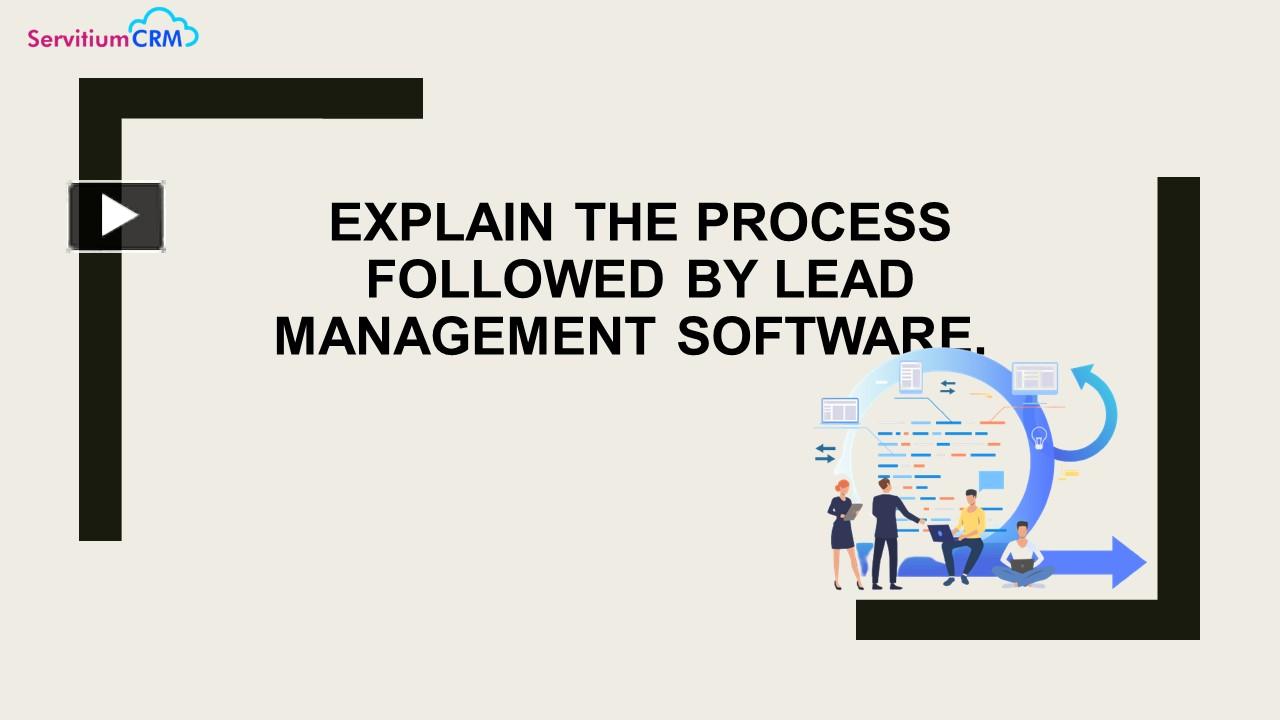 ppt-explain-the-process-followed-by-lead-management-software