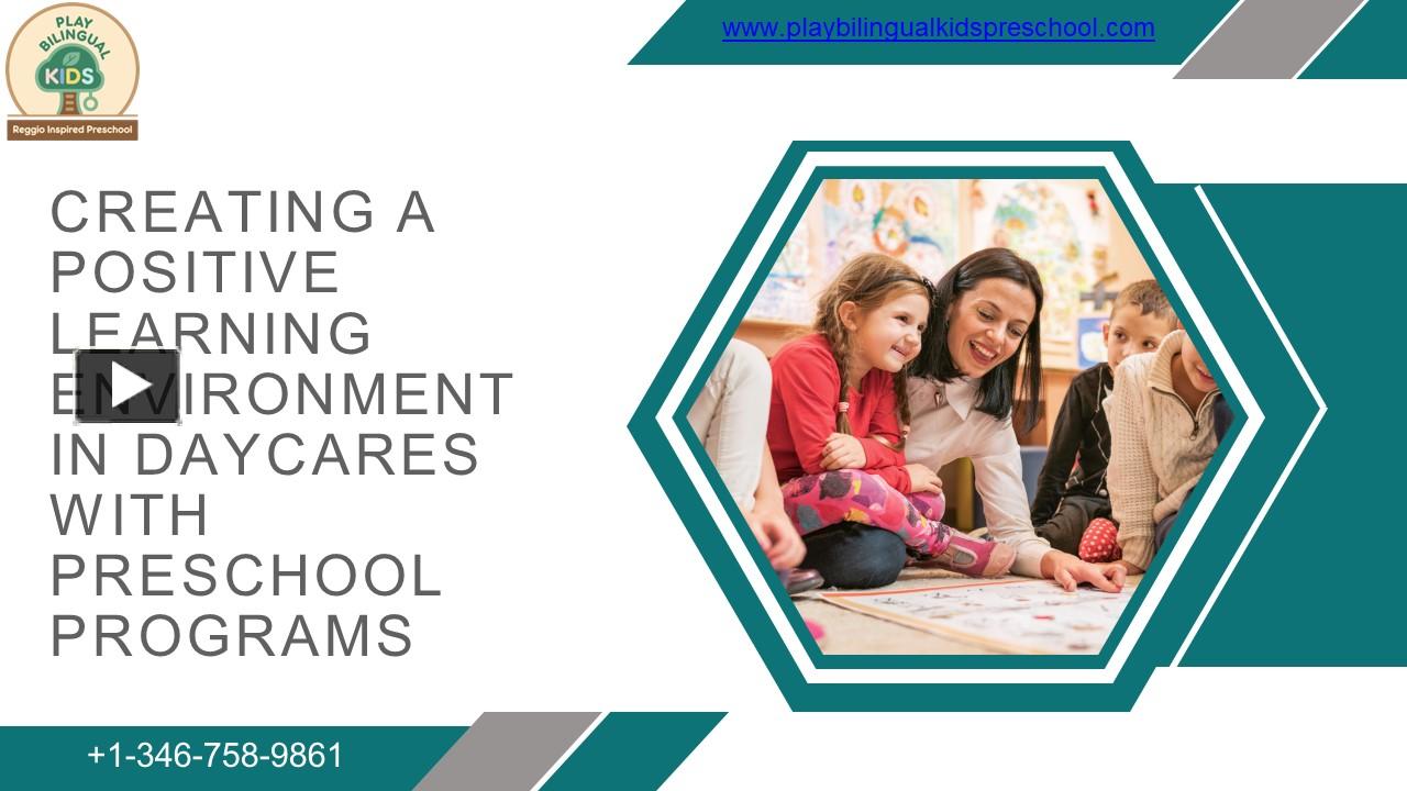 Creating a Positive Learning Environment in Daycares with Preschool ...
