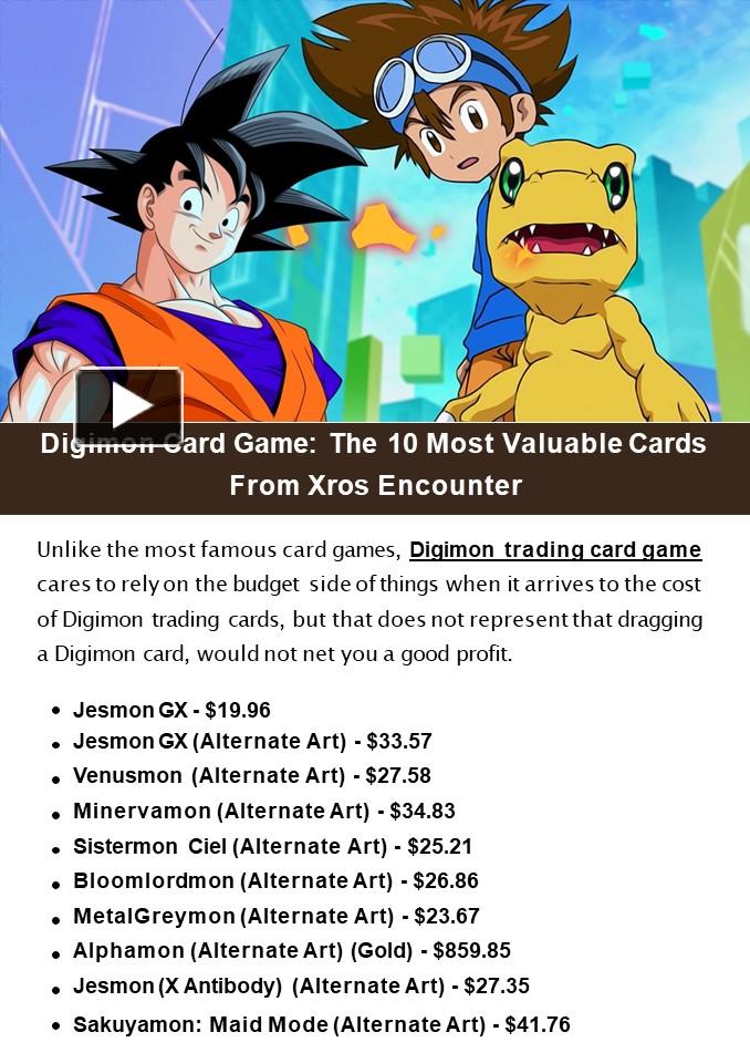 PPT – Digimon Card Game: The 10 Most Valuable Cards From Xros Encounter PowerPoint presentation ...
