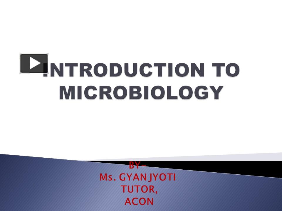 Introduction to microbiology presentation | free to download