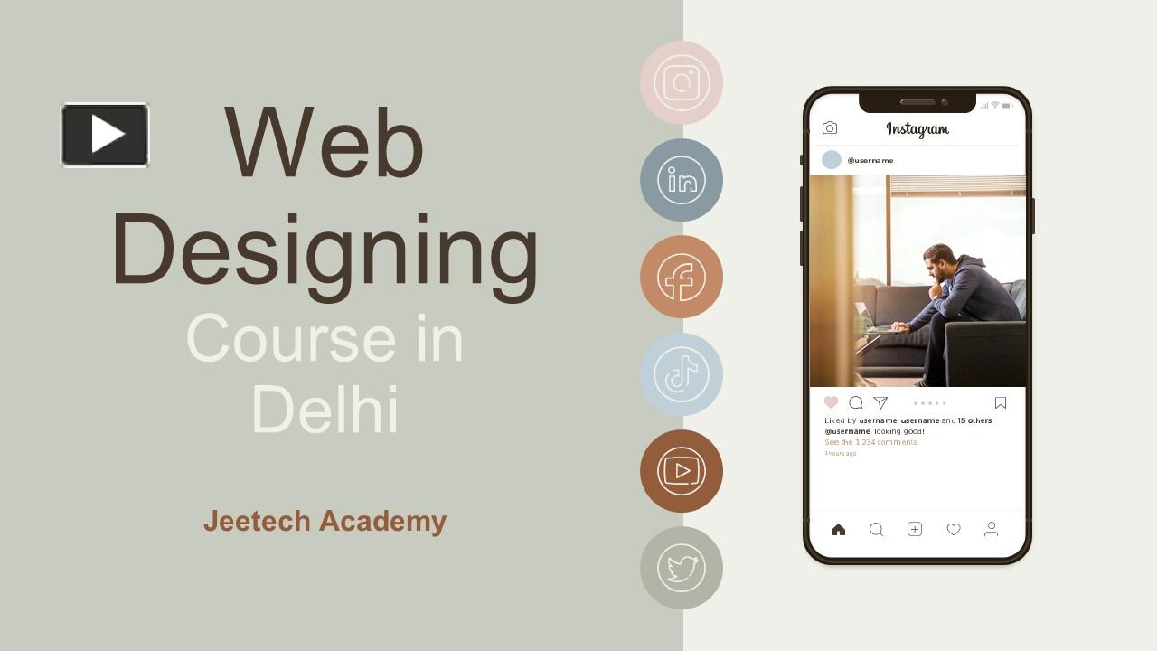 PPT – Web Designing Course in Delhi PowerPoint presentation | free to download - id: 96a007-NzQ2M