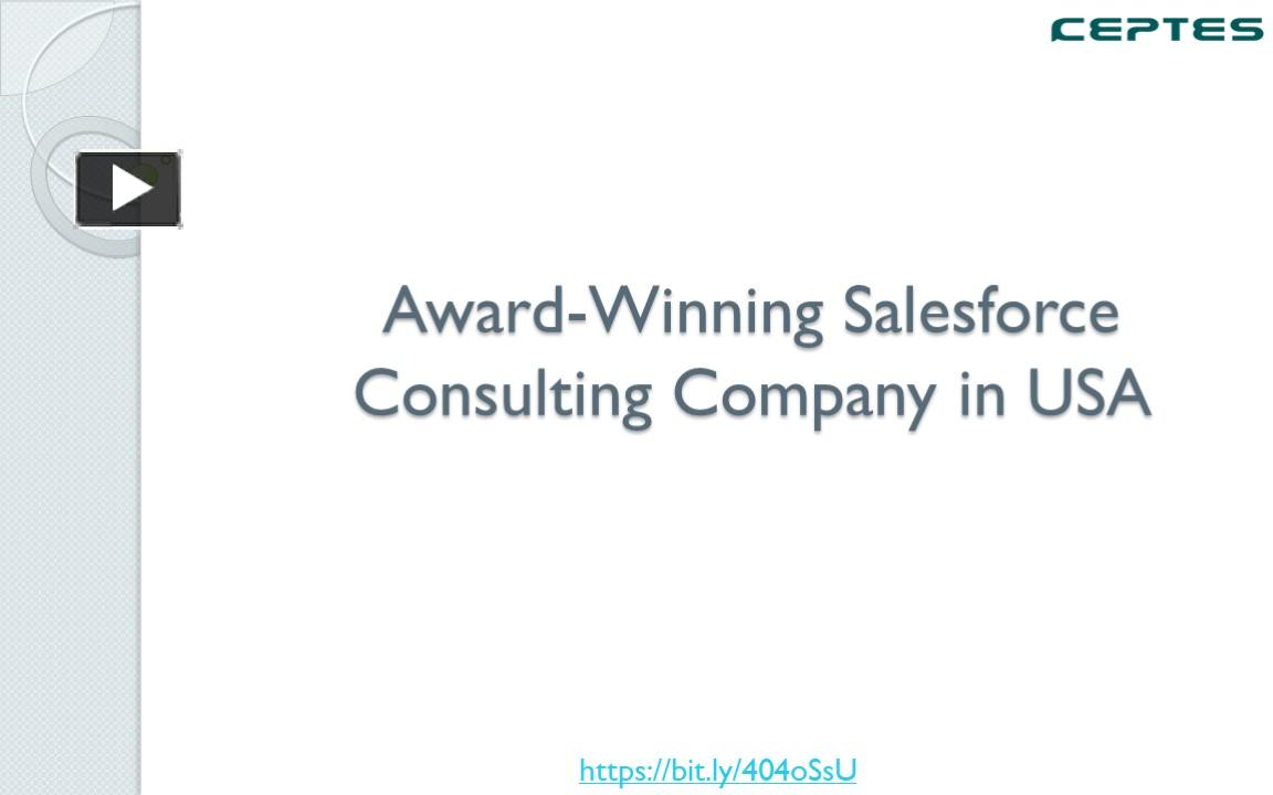 Ppt Award Winning Salesforce Consulting Company In Usa Powerpoint