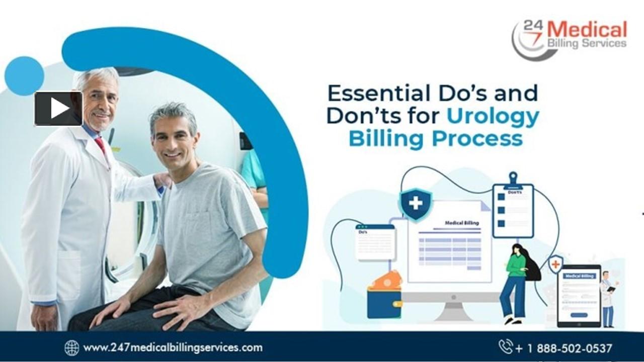 PPT – Essential Do’s And Don’ts For Urology Billing Process PowerPoint ...
