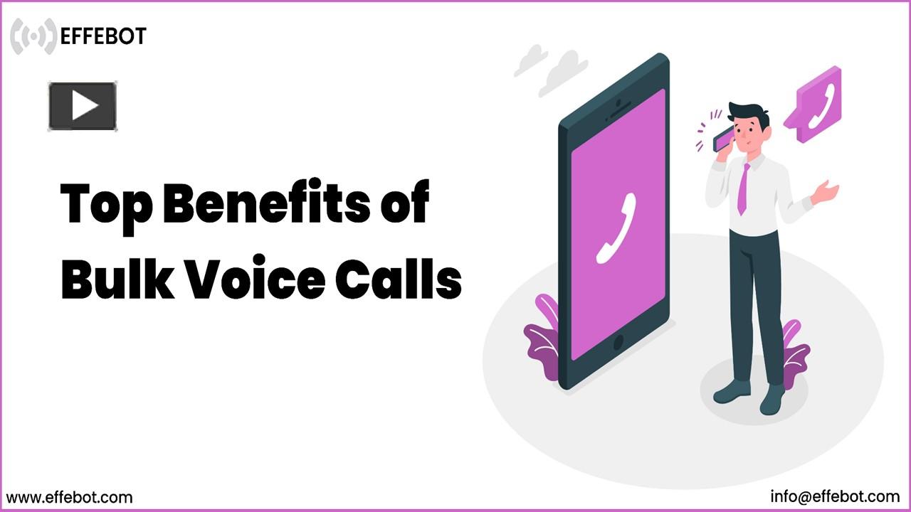 8 Benefits of Bulk Voice Call presentation | free to download