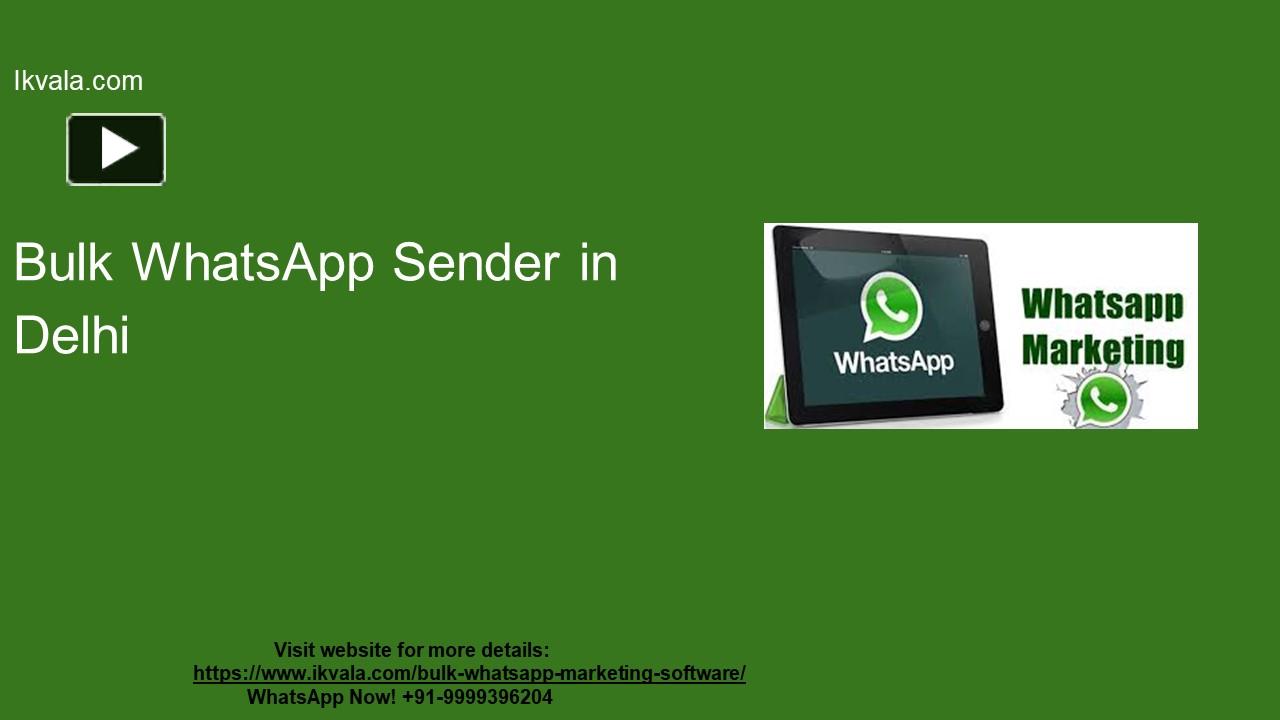 PPT – WhatsApp message broadcast software Delhi PowerPoint presentation | free to download - id ...