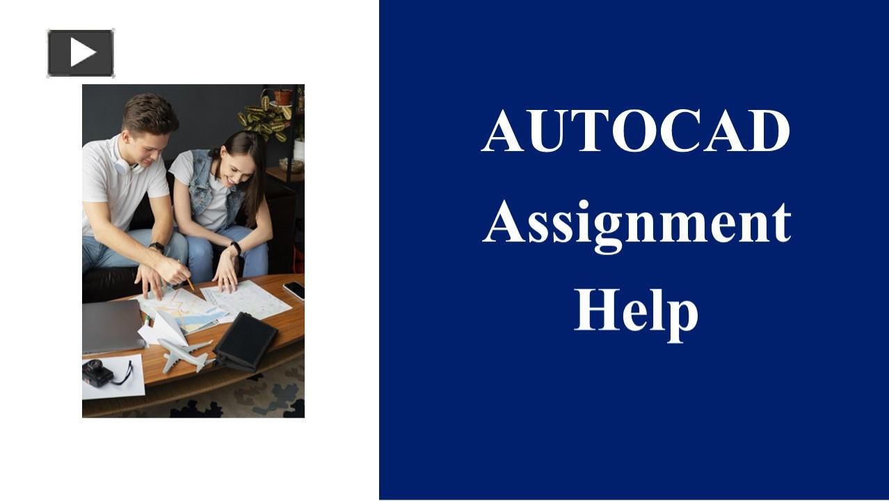 Get Expert Assistence for AUTOCAD Assignment Help presentation | free ...