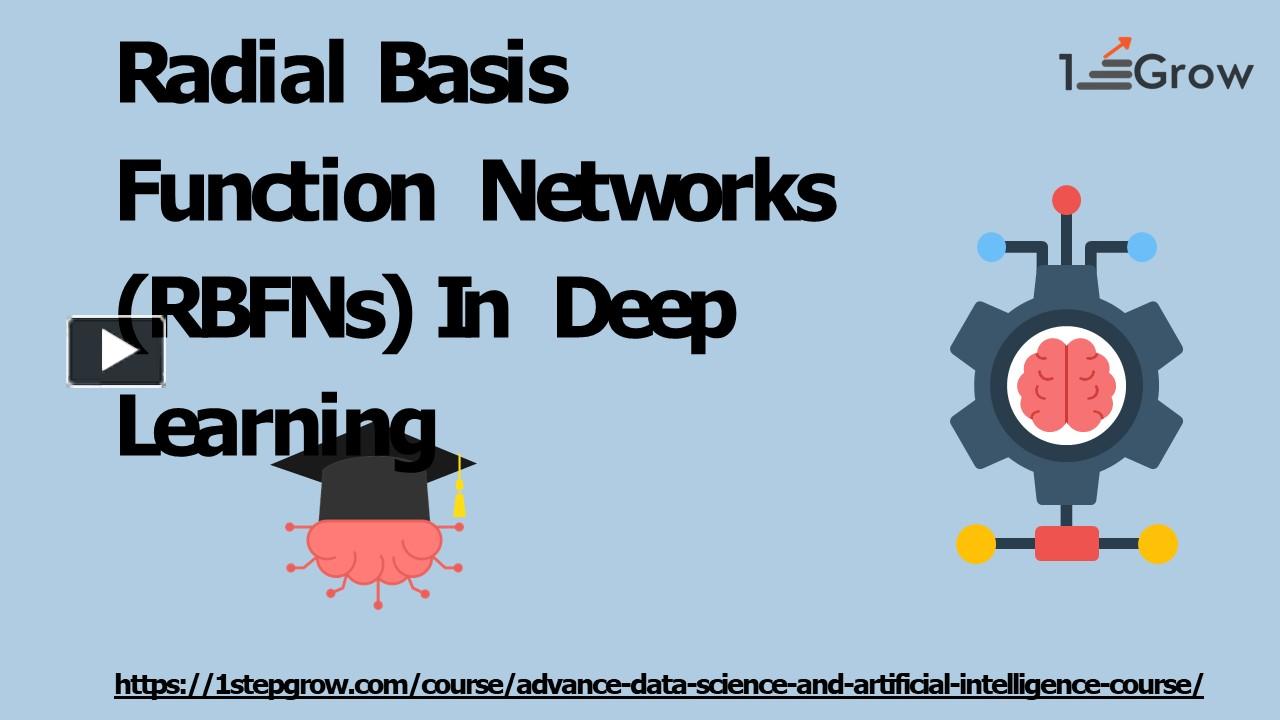 Radial Basis Function Networks In Deep Learning presentation | free to download
