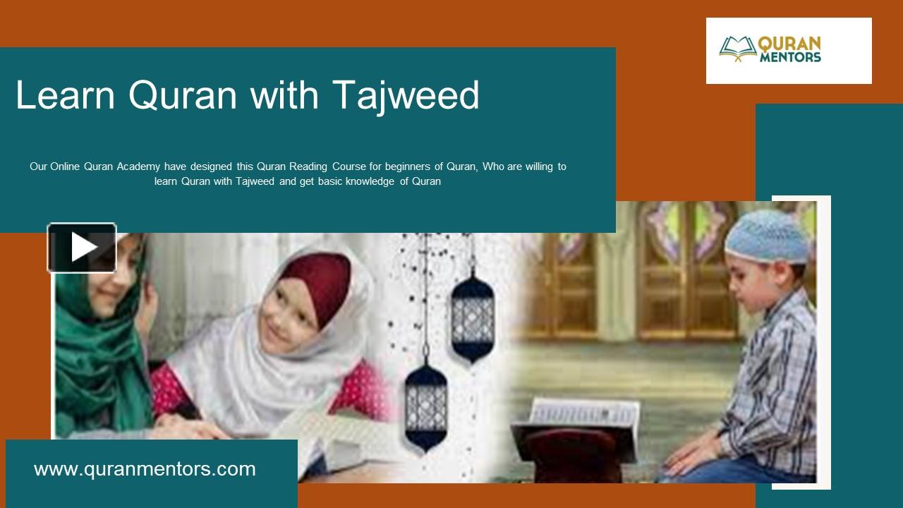 PPT – Learn Quran with Tajweed PowerPoint presentation | free to download - id: 96a37e-YjFjN