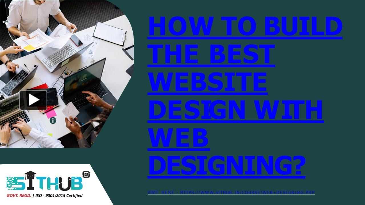 How to build the best website design with web designing? presentation | free to download