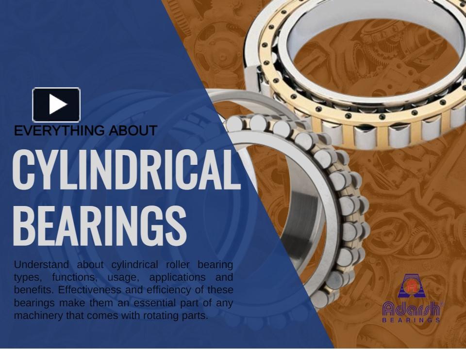 PPT – Everything about Cylindrical Roller Bearings PowerPoint presentation | free to download ...