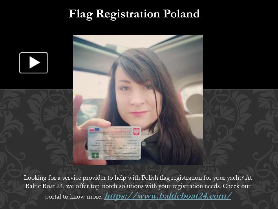 PPT – Flag Registration Poland PowerPoint presentation | free to download - id: 96a4ae-MWZhN