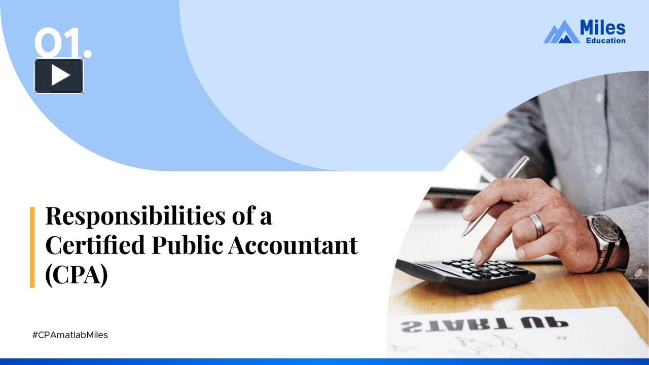 PPT – Responsibilities of a Certified Public Accountant (CPA) PowerPoint presentation | free to ...