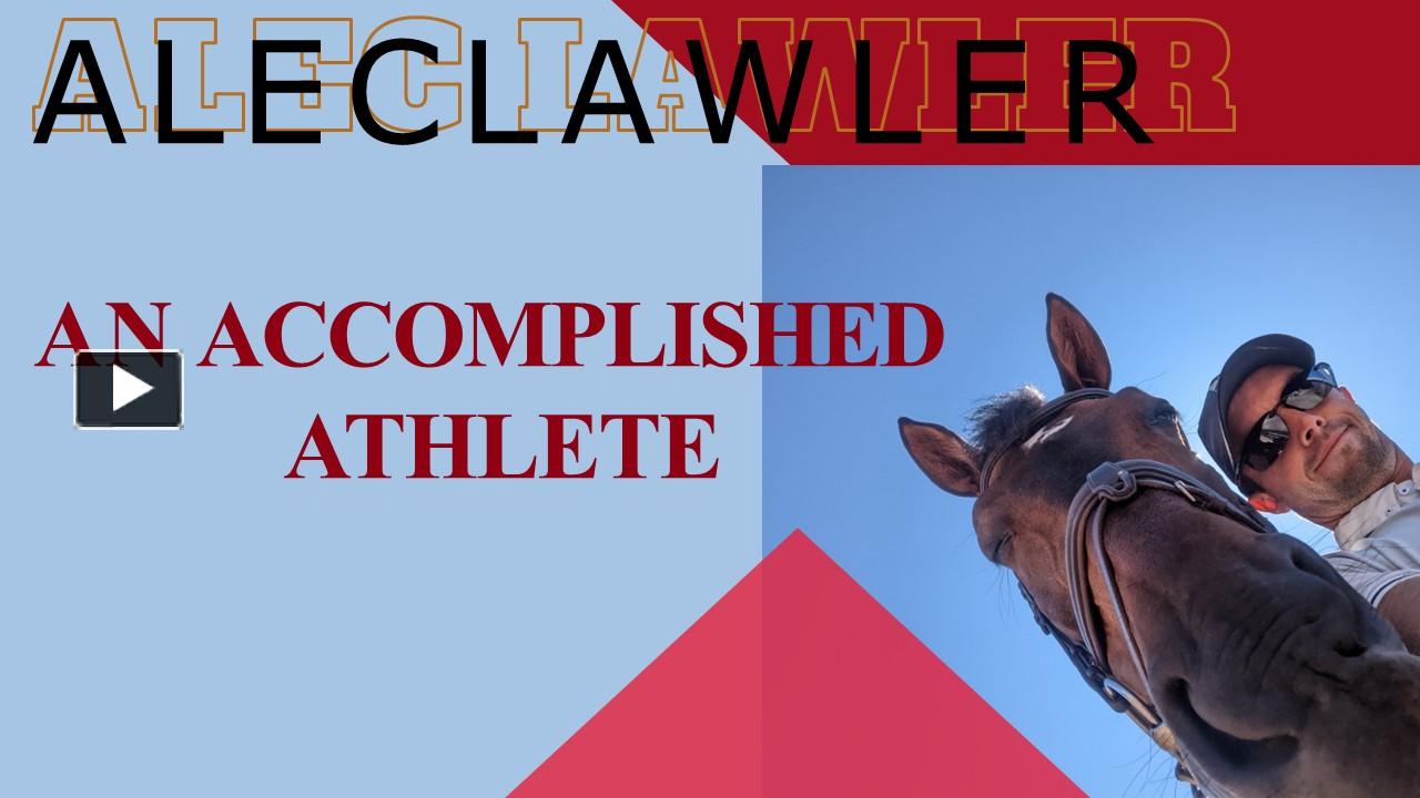 PPT – Alec Lawler - An Accomplished Athlete (1) PowerPoint presentation | free to download - id ...