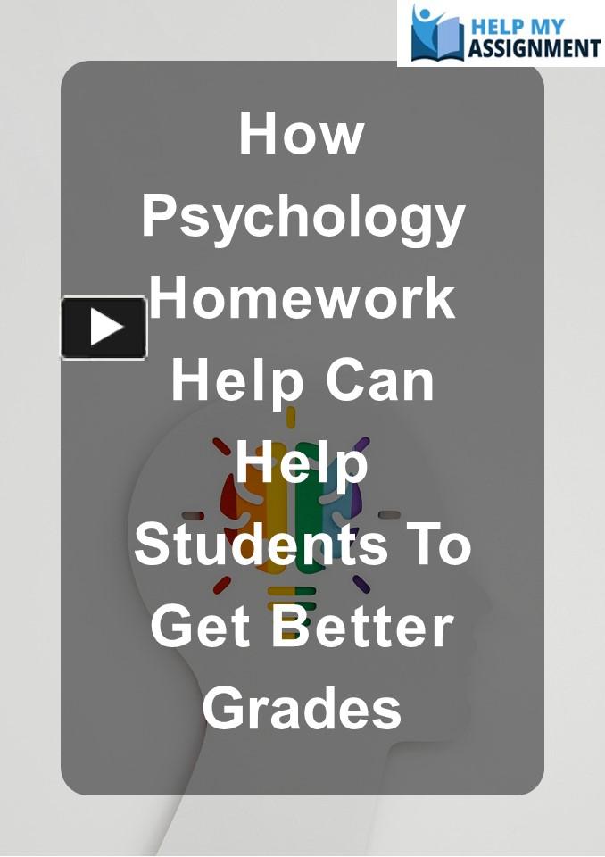 PPT – How Psychology Homework Help Can Help Students To Get Better ...