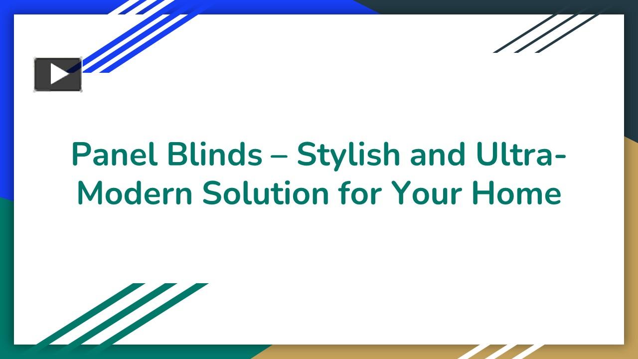 PPT – Panel Blinds – Stylish and Ultra-Modern Solution for Your Home PowerPoint presentation ...