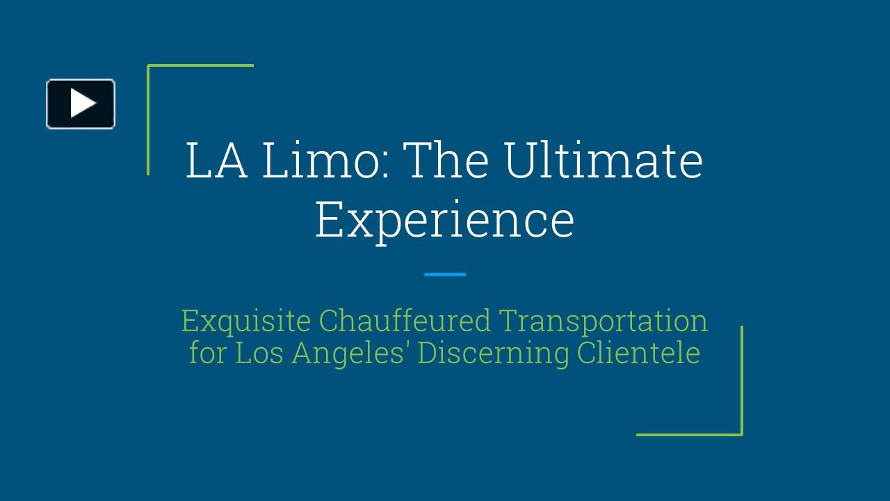 PPT – Limousine for Los Angeles Event PowerPoint presentation | free to download - id: 96ab85-ODljZ