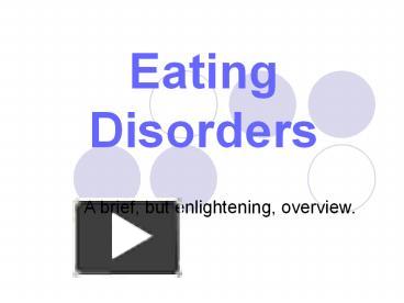 PPT – Eating Disorders PowerPoint presentation | free to download - id ...